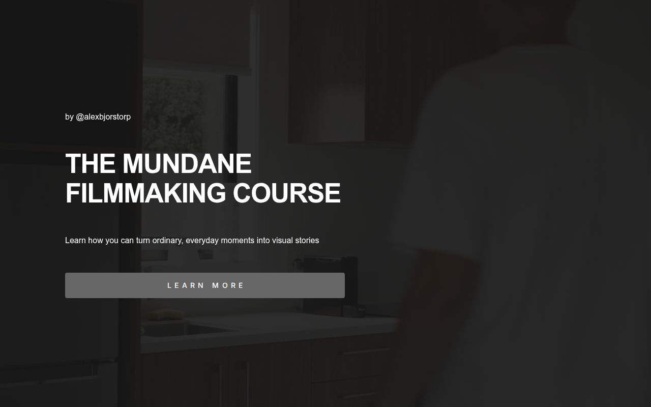 The Mundane Filmmaking Course